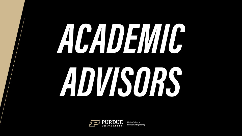 Biomedical Engineering - Purdue University