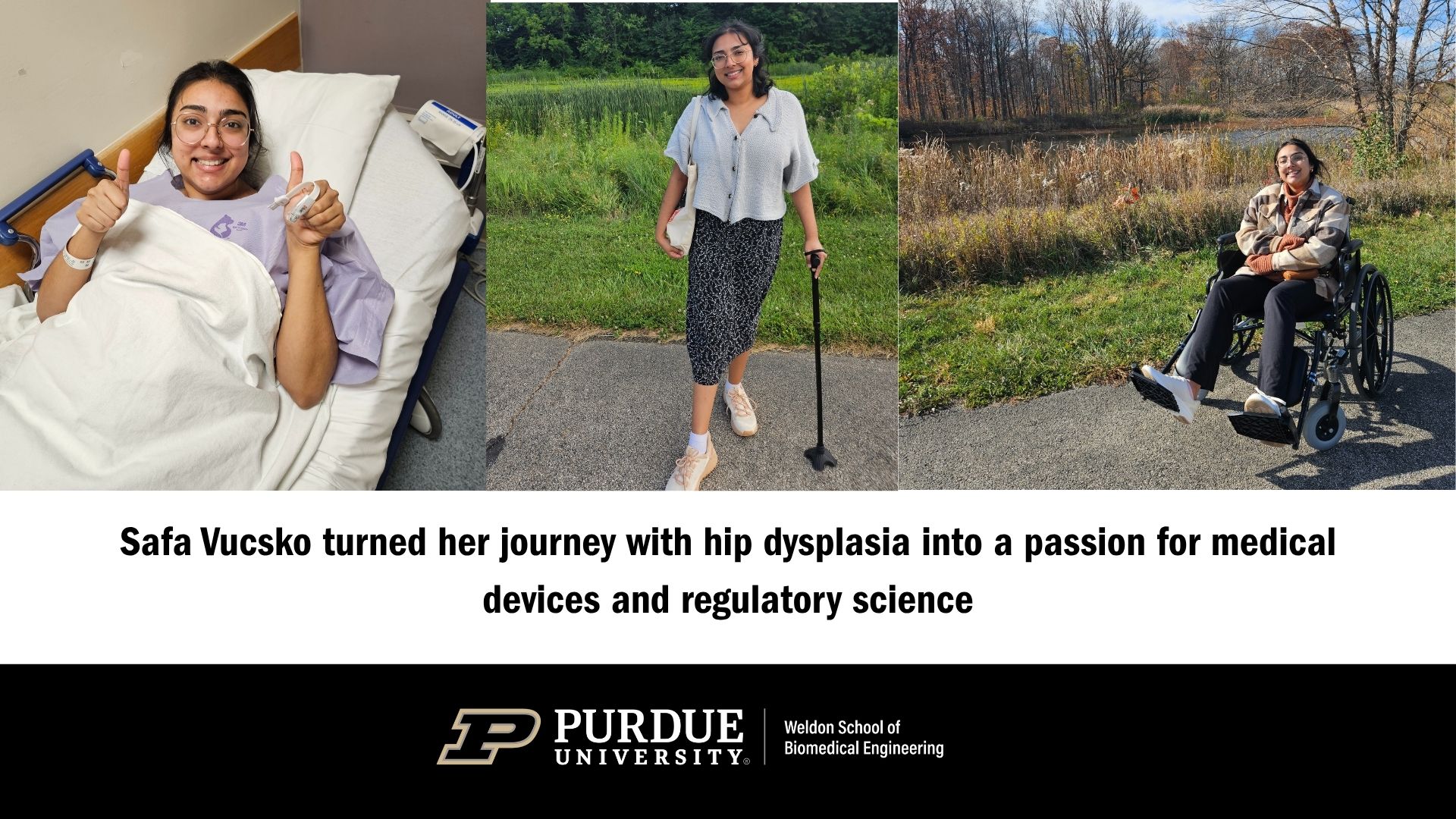 Safa Vucsko: From Recovery to Regulatory Science - Biomedical Engineering - Purdue University