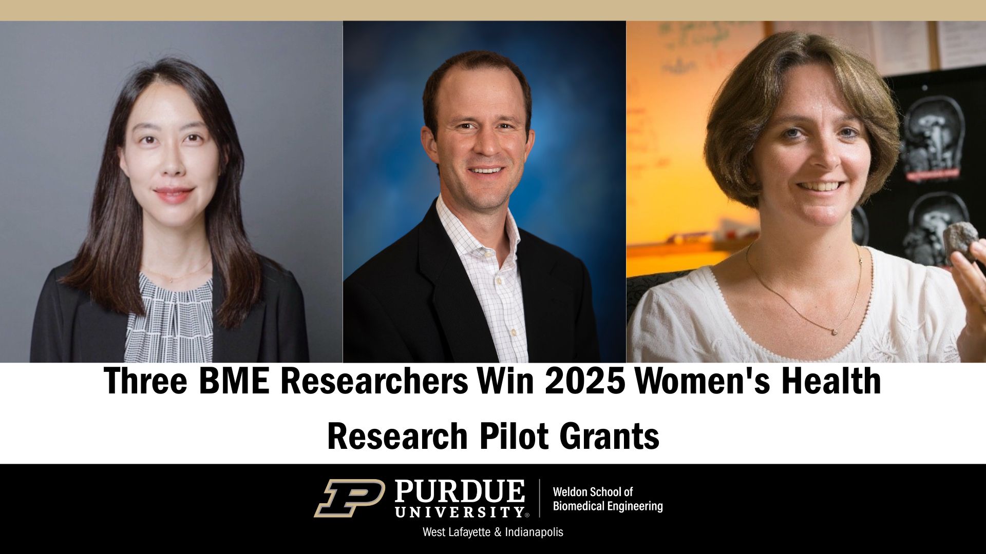 Three BME Researchers Win 2025 Women's Health Research Pilot Grants - Biomedical Engineering ...