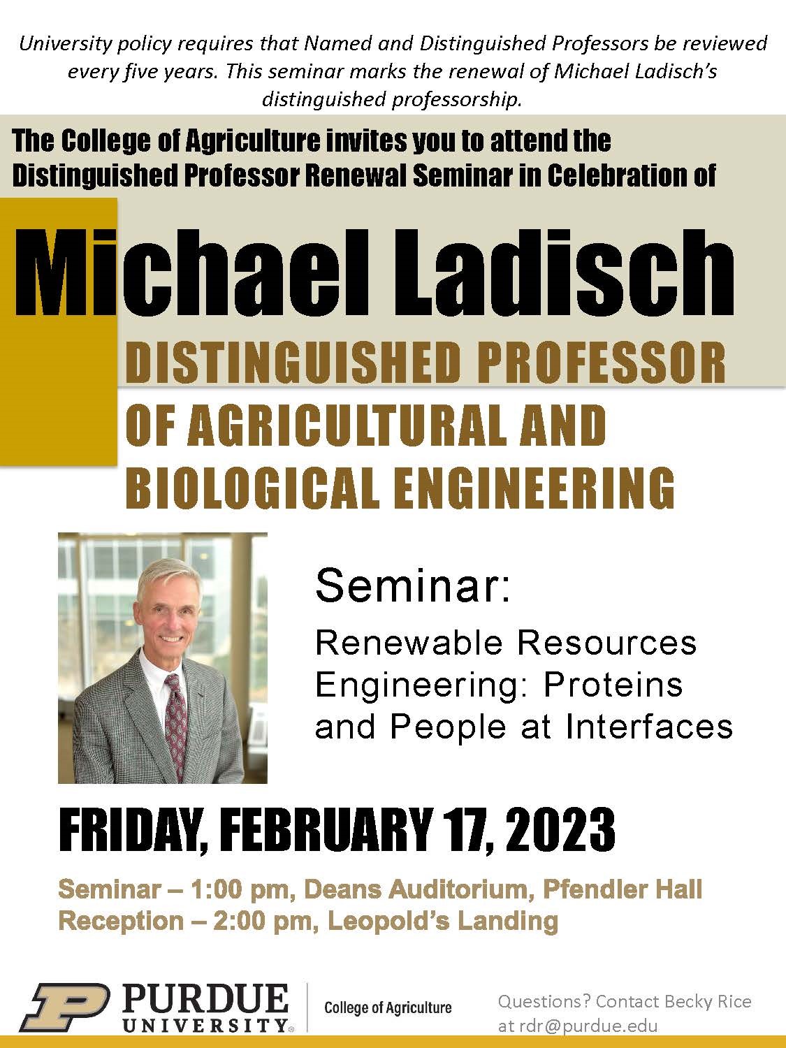 Michael Ladisch Distinguished Professor Seminar - Fri Feb 17 - Elmore ...