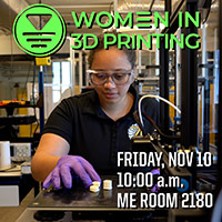 Women in 3D Printing Networking Event - News - College of Engineering ...